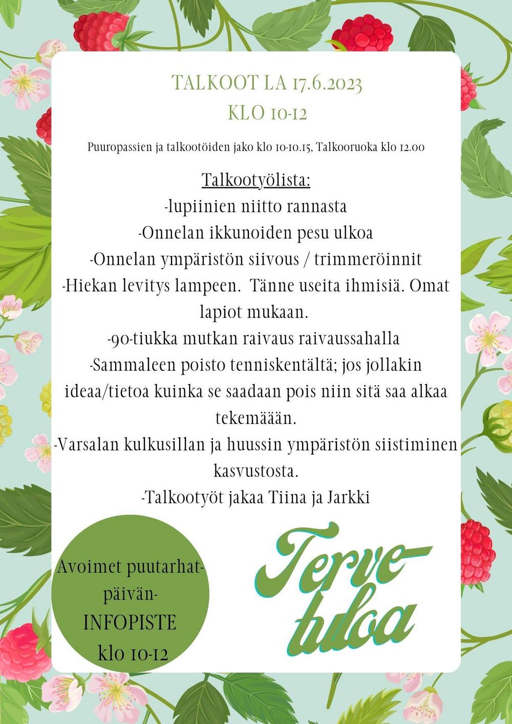 Talkoot La 17.6.2023 - Kolmisopen ryhmäpuutarhayhdistys Ry